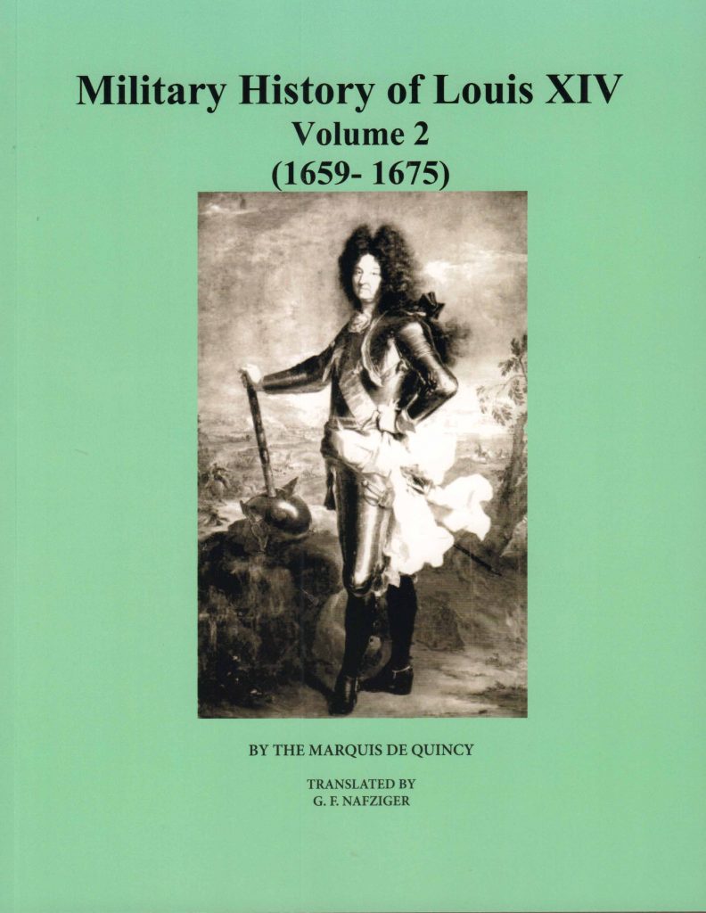 MILITARY HISTORY OF LOUIS XIV (1659-1675), VOL 2 - Nafziger Collection