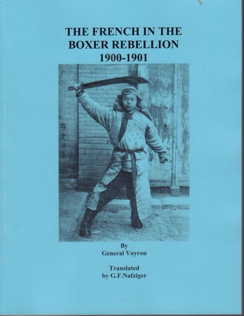 The French in the Boxer Rebellion 1900-1901 - Nafziger Collection