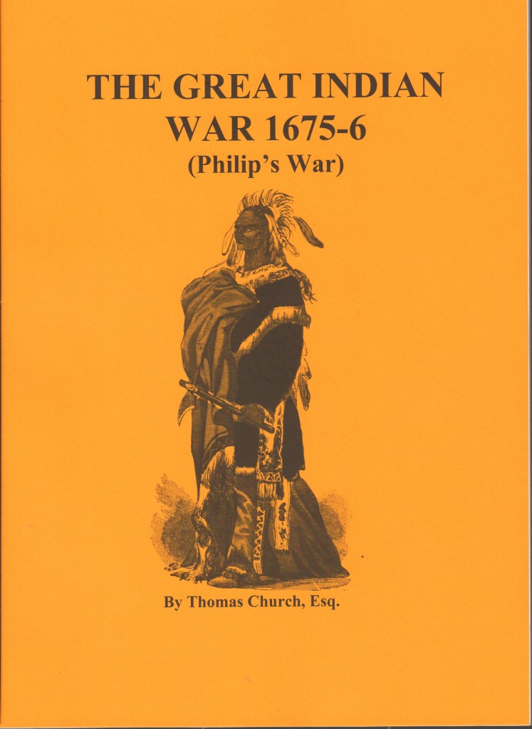 THE GREAT INDIAN WAR 1675-6 (PHILIP'S WAR) - Nafziger Collection