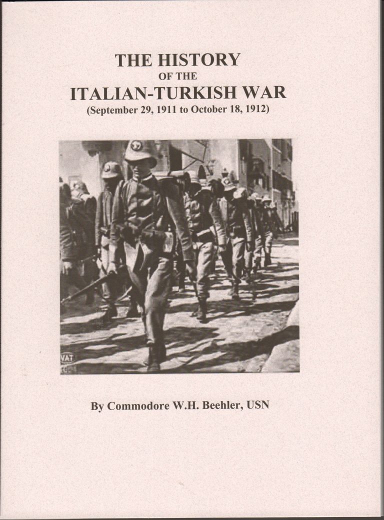 THE HISTORY OF THE ITALIAN-TURKISH WAR (September 29, 1911 to October ...