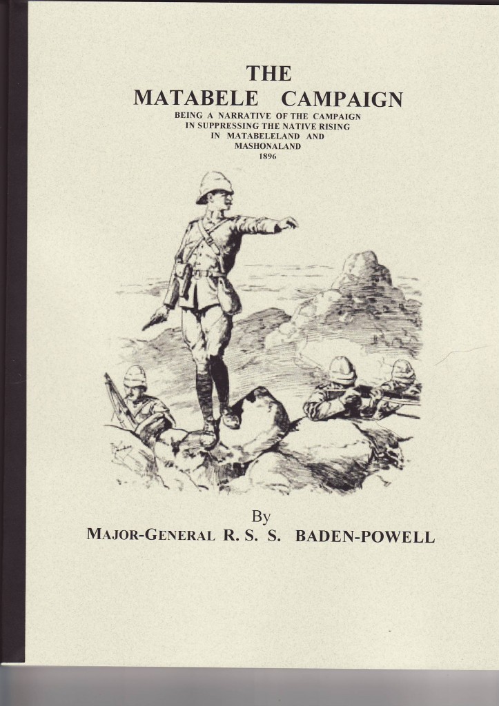 The Matabele Campaign, Being a Narrative of the Campaign in Suppressing ...